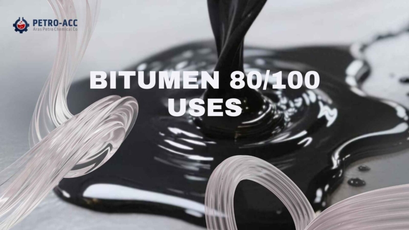 BITUMEN 80/100 USES | Aras Petrochemical Co.